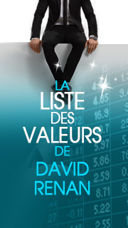 2 – La liste des valeurs préférées de David Renan – DR Bourse